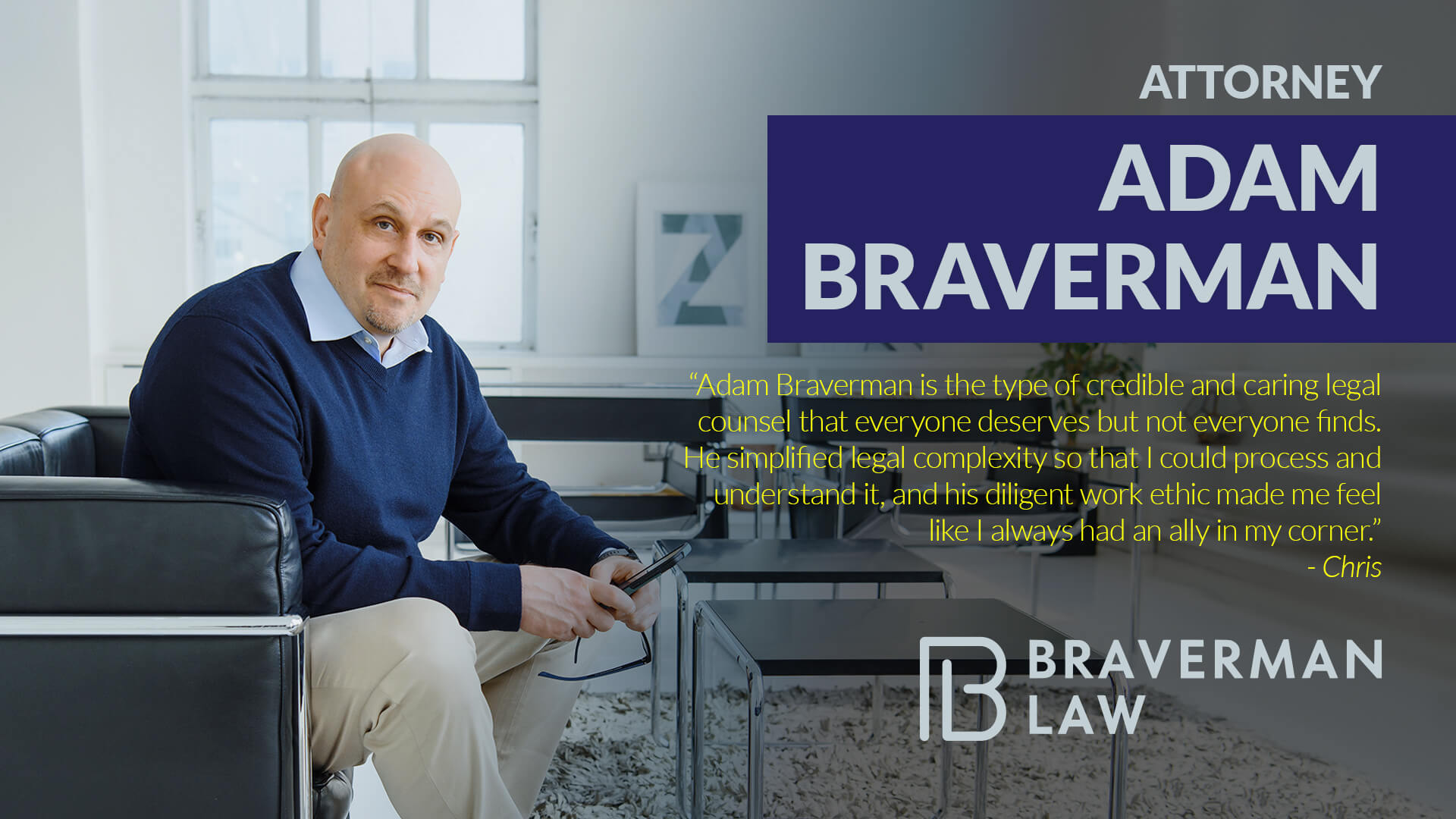 Attorney Adam Braverman | Book Your Free Assessment